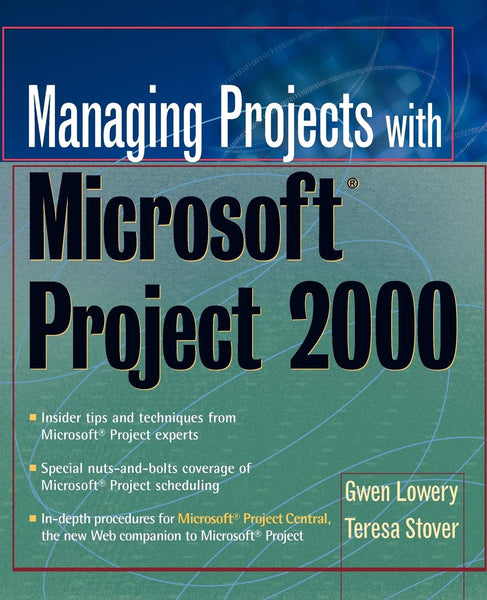 Managing Projects With Microsoft Project 2000: For Windows Paperback ...